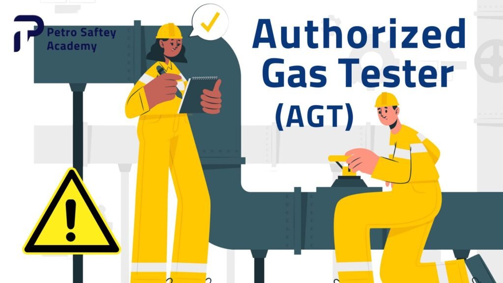 Authorized Gas Tester (AGT) – Petro Safety